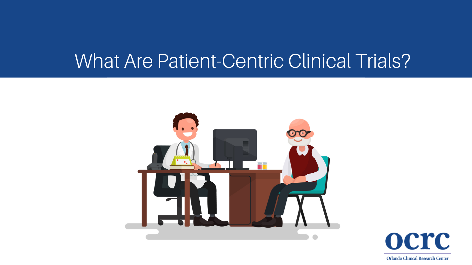What Are Patient-Centric Clinical Trials?